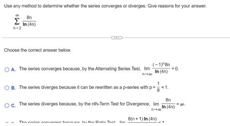 solved use any method to determine whether the series