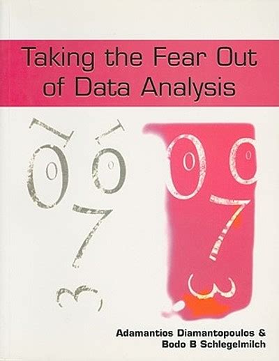 taking the fear out of data analysis a step by step approach