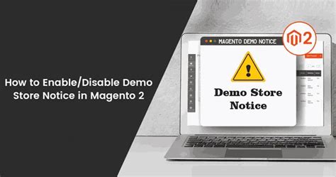 How To Enable Disable Demo Store Notice In Magento