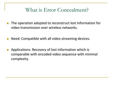 Ppt Error Concealment Techniques In H264avc For Video Transmission