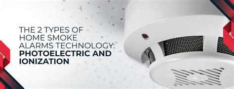 What Are The Two Types Of Smoke Detector Technologies Explained Hujaifa