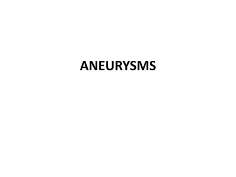 Aneurysm Pathology Pptx From Robbins Sss Ppt