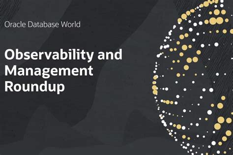 oracle database world the observability perspective
