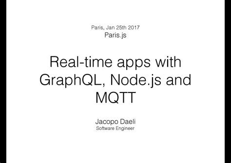paris js real time apps with graphql node js and mqtt speaker deck