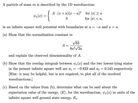 a particle of mass m is described by the 1d