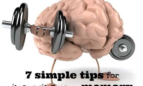 7 Simple Tips To Improve Your Memory Mental Body Care