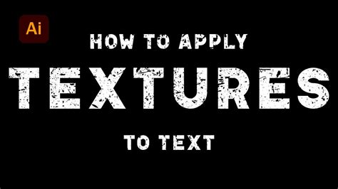 How To Apply Texture To Text In Adobe Illustrator Illustrator Tips YouTube