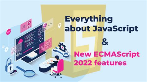 Watch Video Everything About Javascript And New Ecmascript 2022