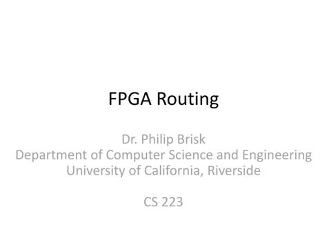 Ppt Fpga Routing Powerpoint Presentation Free Download Id3453562