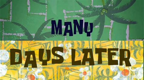 Many Days Later Spongebob Time Card 179 Youtube