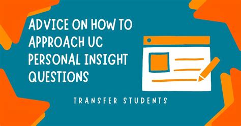 Advice For UC Personal Insight Questions Transfer Babes