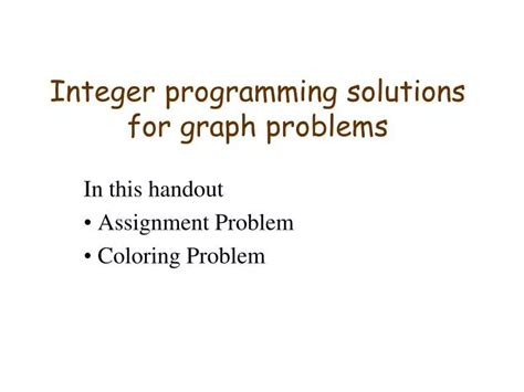 PPT Integer Programming Solutions For Graph Problems PowerPoint Presentation ID 3941123