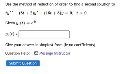 Solved Use The Method Of Reduction Of Order To Find A Second Chegg
