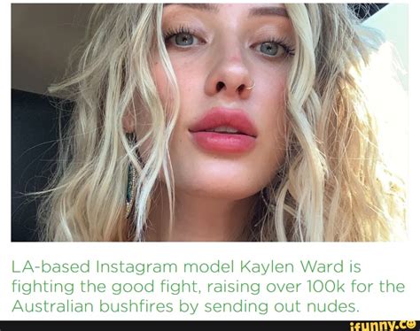 La Based Instagram Model Kaylen Ward Is Fighting The Good Fight