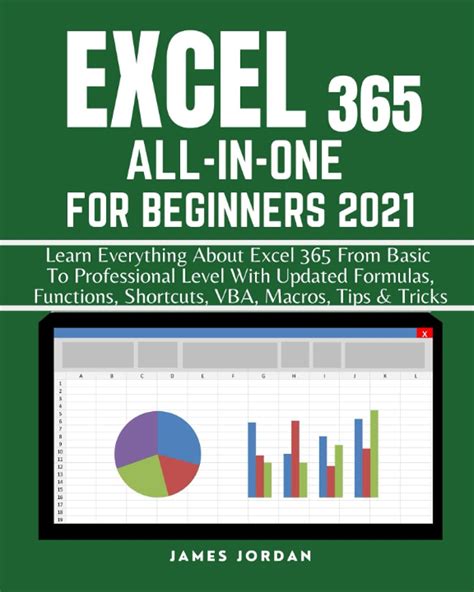 Buy Excel 365 All In One For Beginners 2021 Learn Everything About