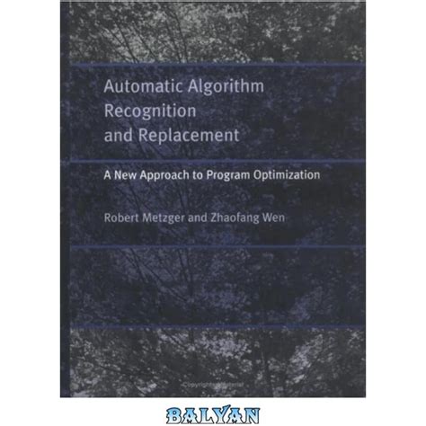 خرید و قیمت دانلود کتاب Automatic Algorithm Recognition And Replacement A New Approach To