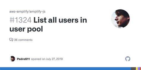 list all users in user pool · issue 1324 · aws amplify amplify js · github