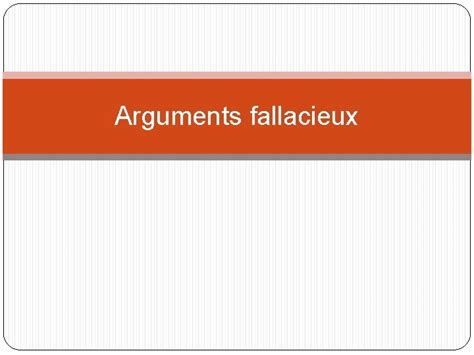 arguments fallacieux tour de classe questce quun argument