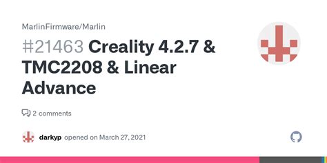 Creality 427 And Tmc2208 And Linear Advance · Issue 21463 · Marlinfirmwaremarlin · Github