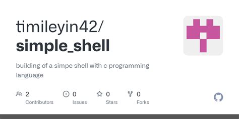 GitHub Timileyin42 Simple Shell Building Of A Simpe Shell With C Programming Language