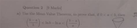 Solved Question 2 9 Marks A Use The Mean Value Theorem
