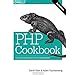 PHP Cookbook Solutions And Examples For PHP Programmers Trachtenberg Adam Sklar David