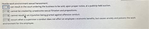 Solved Hostile work environment sexual harassment:can result | Chegg.com