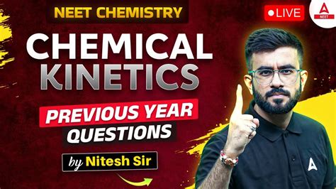 Chemical Kinetics Previous Year Questions Neet 2024 Physical Chemistry Nitesh Devnani