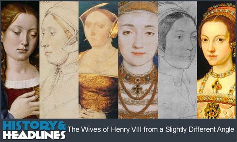 The Six Wives Of Henry Viii From A Slightly Different Angle History