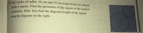 solved 10 two circles of radius 10 cm and 15 cm respectively are