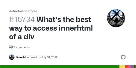 Whats The Best Way To Access Innerhtml Of A Div · Issue 15734