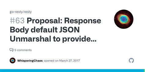 Proposal Response Body Default Json Unmarshal To Provided Golang