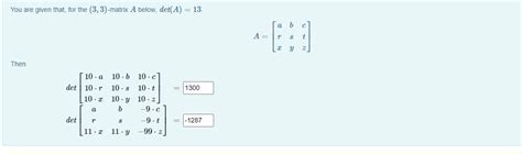 Solved You Are Given That For The 3 3 Matrix A Below Chegg Com