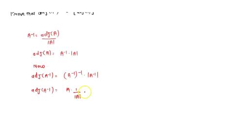 Solvedlet A ∈mnf Prove I A Is Invertible If And Only If Adj A Is