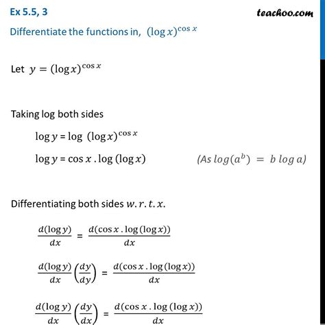 Ex 5.5, 3 - Differentiate the function (log x)^cos x - Teachoo