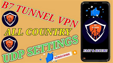 how to setup b7 tunnel vpn with all country udp settings for secure