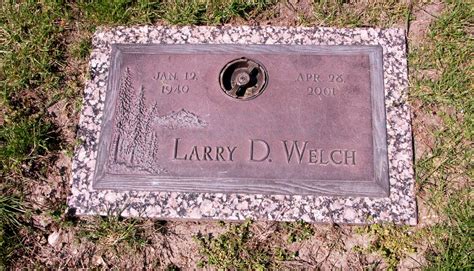 Larry D Welch 1940 2001 Find A Grave Memorial