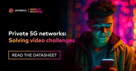 Private 5g Networks Solving Video Challenges Amdocs