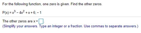 Solved For The Following Function One Zero Is Given Find Chegg