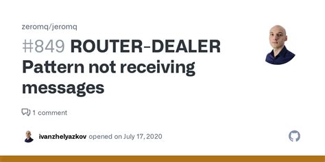 router dealer pattern not receiving messages · issue 849 · zeromq