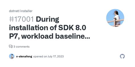 during installation of sdk 8 0 p7 workload baseline manifests are