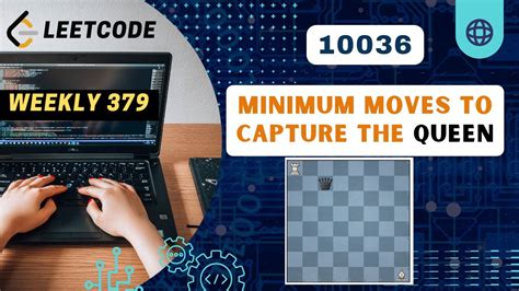 Minimum Moves To Capture The Queen Weekly 379 Youtube