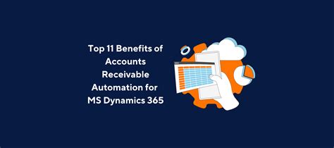 Top Benefits Of Accounts Receivable Automation For Ms Dynamics Kolleno
