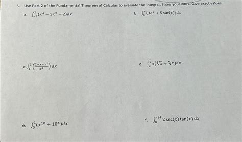 Solved Use Part Of The Fundamental Theorem Of Calculus To Chegg