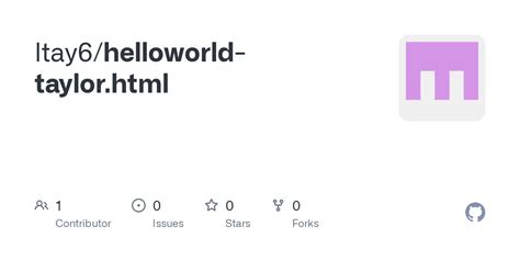 Github Ltay6helloworld Taylorhtml