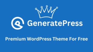GeneratePress Premium WordPress Theme For Free EduTecHack