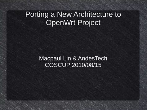 Porting A New Architecture Nds32 To Open Wrt Project Pdf