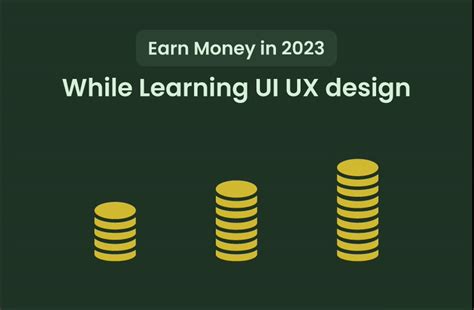 How To Earn Money In 2023 While Learning Uiux Design By Vikalp Kaushik Ux Planet