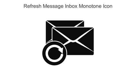 refresh message inbox monotone icon in powerpoint pptx png and editable