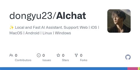 Github Dongyu23aichat Local And Fast Ai Assistant Support Web